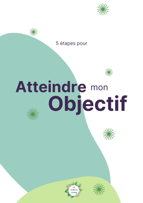 Atteindre mon objectif :: les-guidances-damelie
